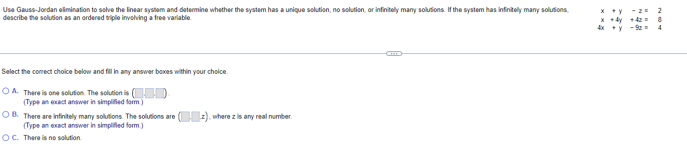 Solved Use Gauss-Jordan elimination to solve the linear | Chegg.com