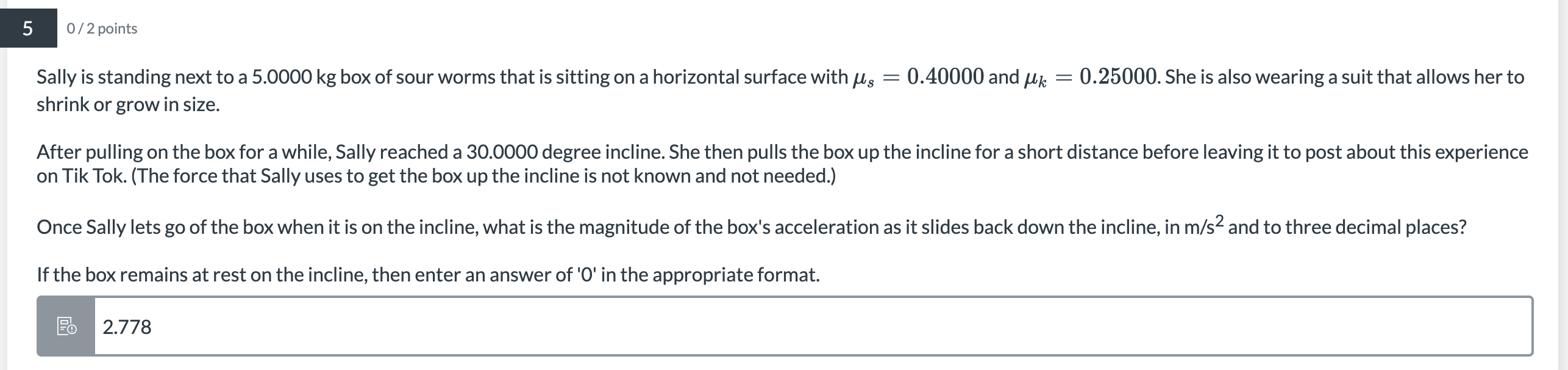 Solved Sally is standing next to a 5.0000 kg box of sour | Chegg.com
