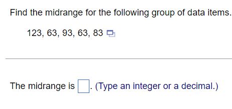 Solved Find the midrange for the following group of data | Chegg.com