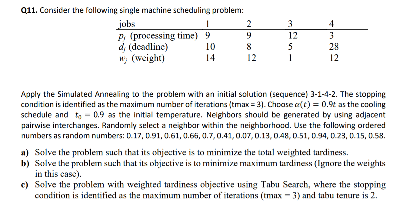 Q11. Consider the following single machine scheduling | Chegg.com