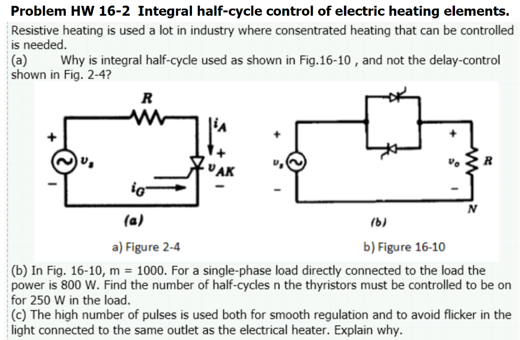 Solved Problem HW 16-2 Integral half-cycle control of | Chegg.com