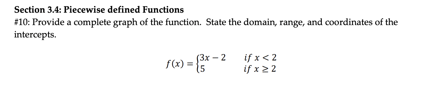 Solved Section 3.4: Piecewise defined Functions \#10: | Chegg.com