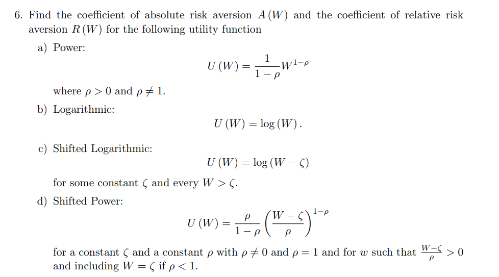 Solved Find the coefficient of absolute risk aversion A(W) | Chegg.com