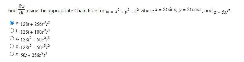 Solved Ow Find using the appropriate Chain Rule for w = x2 + | Chegg.com