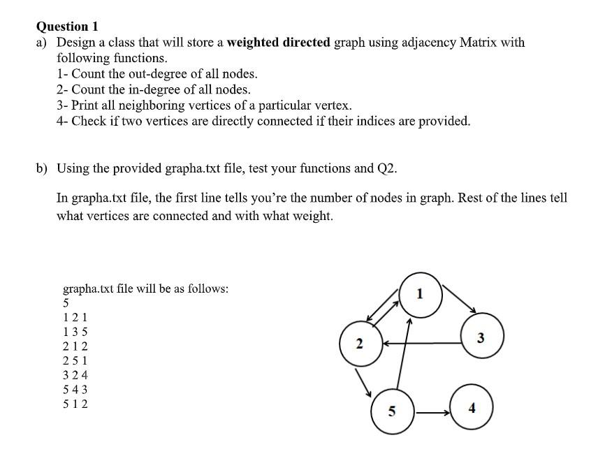 Solved Question 1 a) Design a class that will store a | Chegg.com