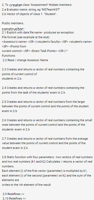 Solved 1. To create a class "Student". Hidden members: 1.a | Chegg.com