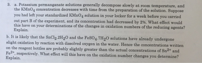 Solved a. Potassium permanganate solutions generally | Chegg.com