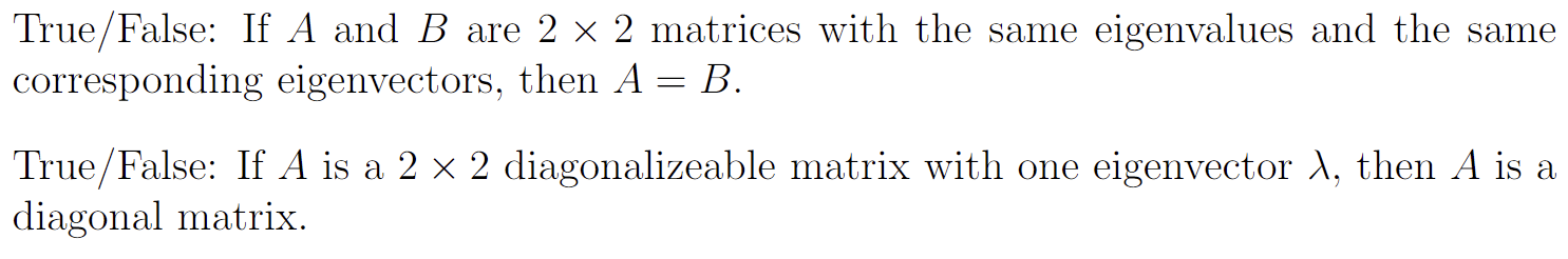 Solved True/False: If A and B are 2×2 matrices with the same | Chegg.com