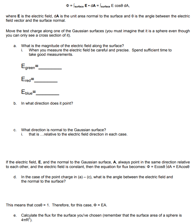 Solved 0 = I surface EdA = Isurface E cose da, where E is | Chegg.com
