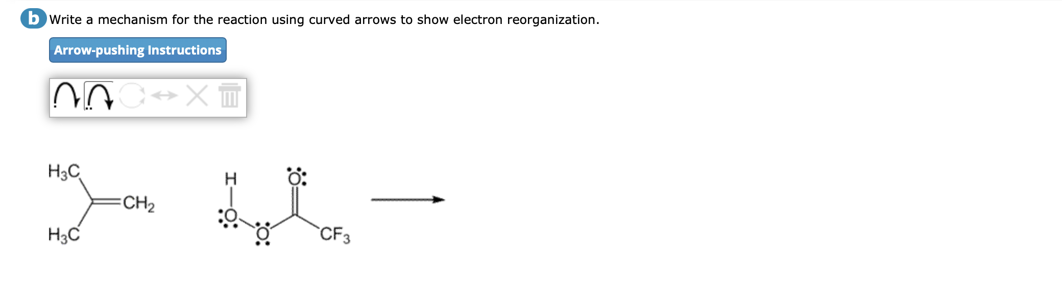Solved Write a mechanism for the reaction using curved | Chegg.com
