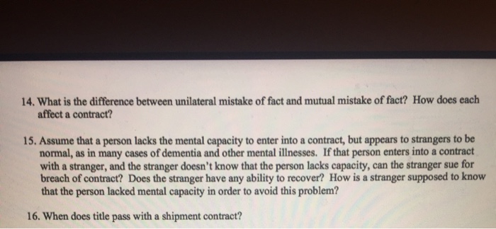 Solved 14. What is the difference between unilateral mistake | Chegg.com