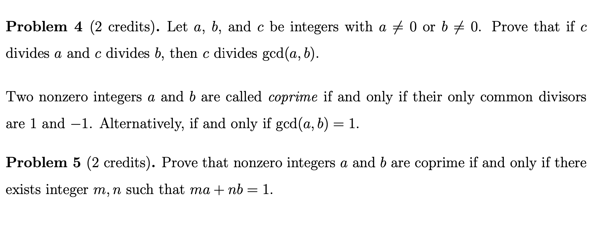 Solved Problem 4 (2 credits). Let a, b, and c be integers | Chegg.com
