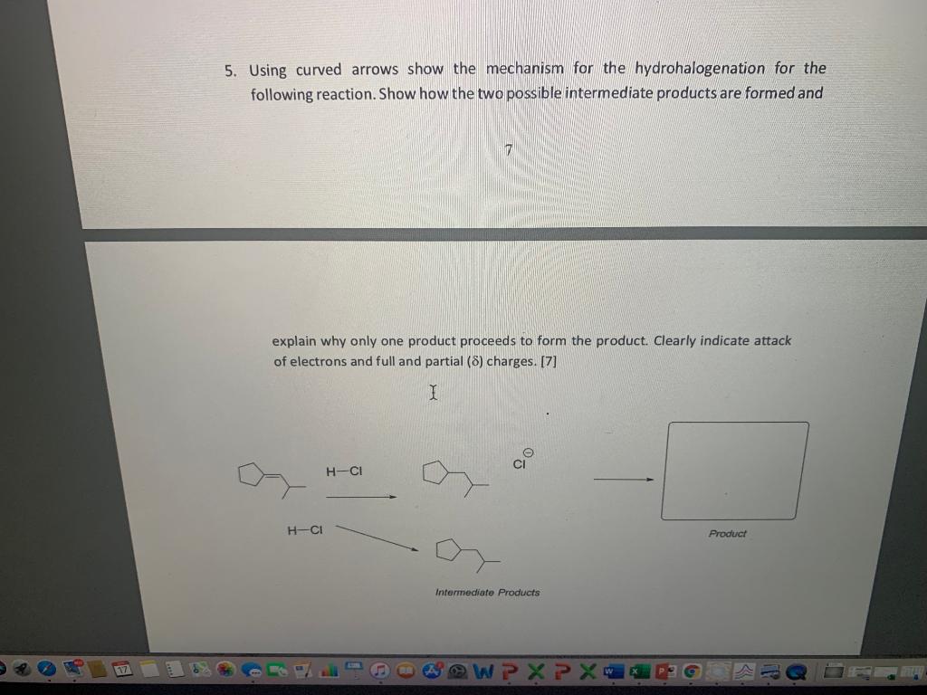Solved 5. Using curved arrows show the mechanism for the | Chegg.com