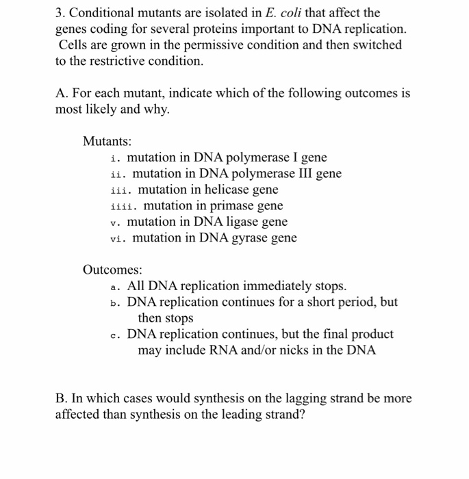 Solved 3 Conditional Mutants Are Isolated In E Coli That