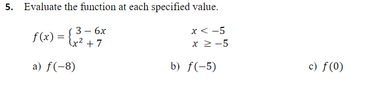 Solved Evaluate the function at each specified | Chegg.com