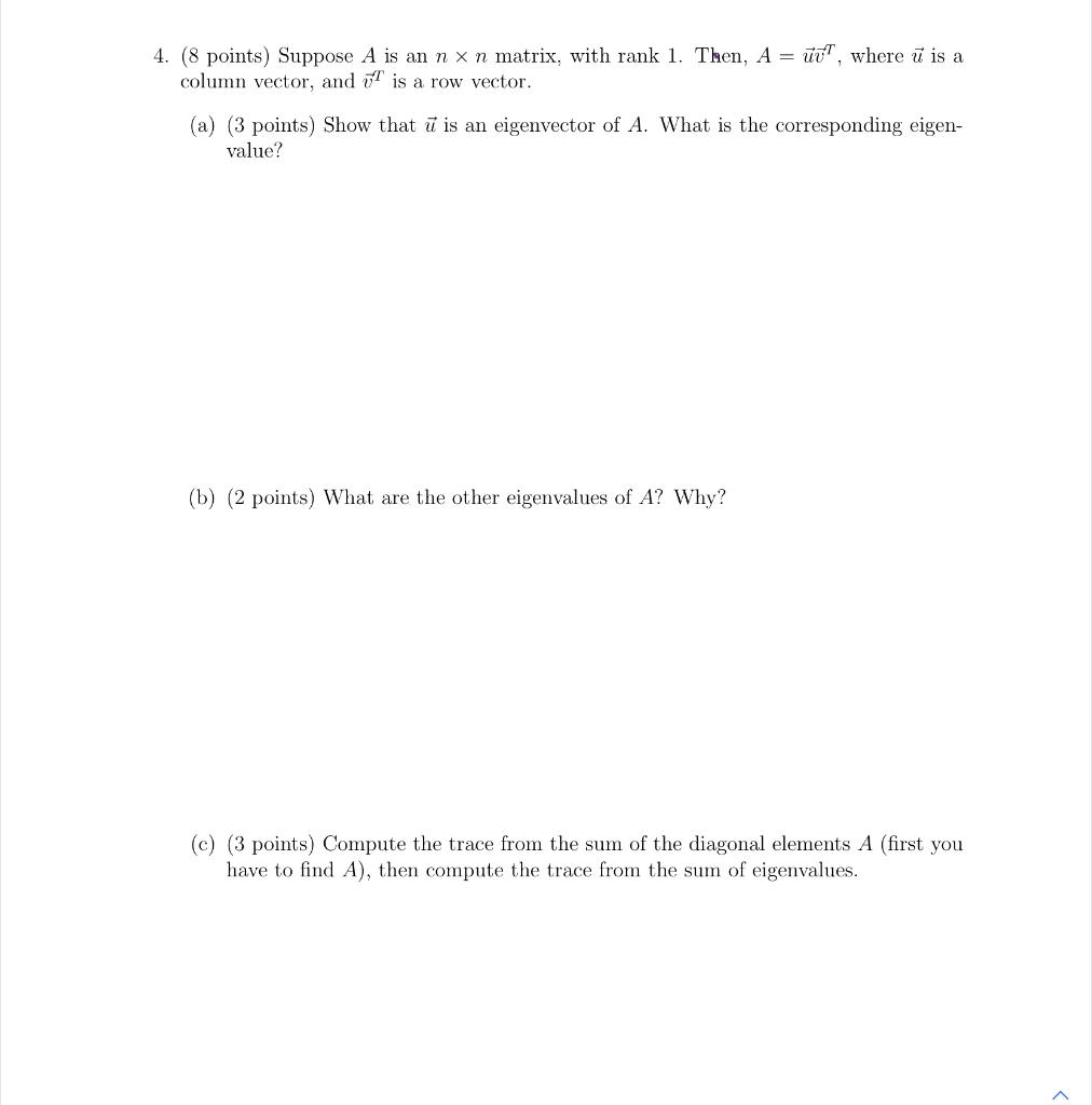 Solved 4. (8 points) Suppose A is an n x n matrix, with rank | Chegg.com