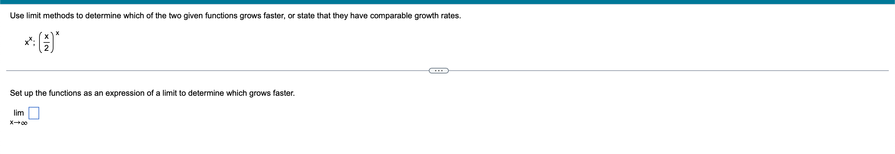 Solved Use limit methods to determine which of the two given | Chegg.com