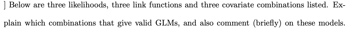 ] Below are three likelihoods, three link functions | Chegg.com