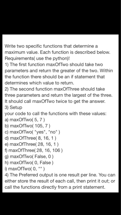 Solved Write two specific functions that determine a maximum | Chegg.com