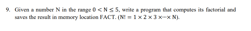 Solved 9. Given a number N in the range 0