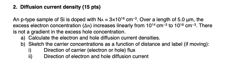 Solved 2. Diffusion current density (15 pts) An p-type | Chegg.com