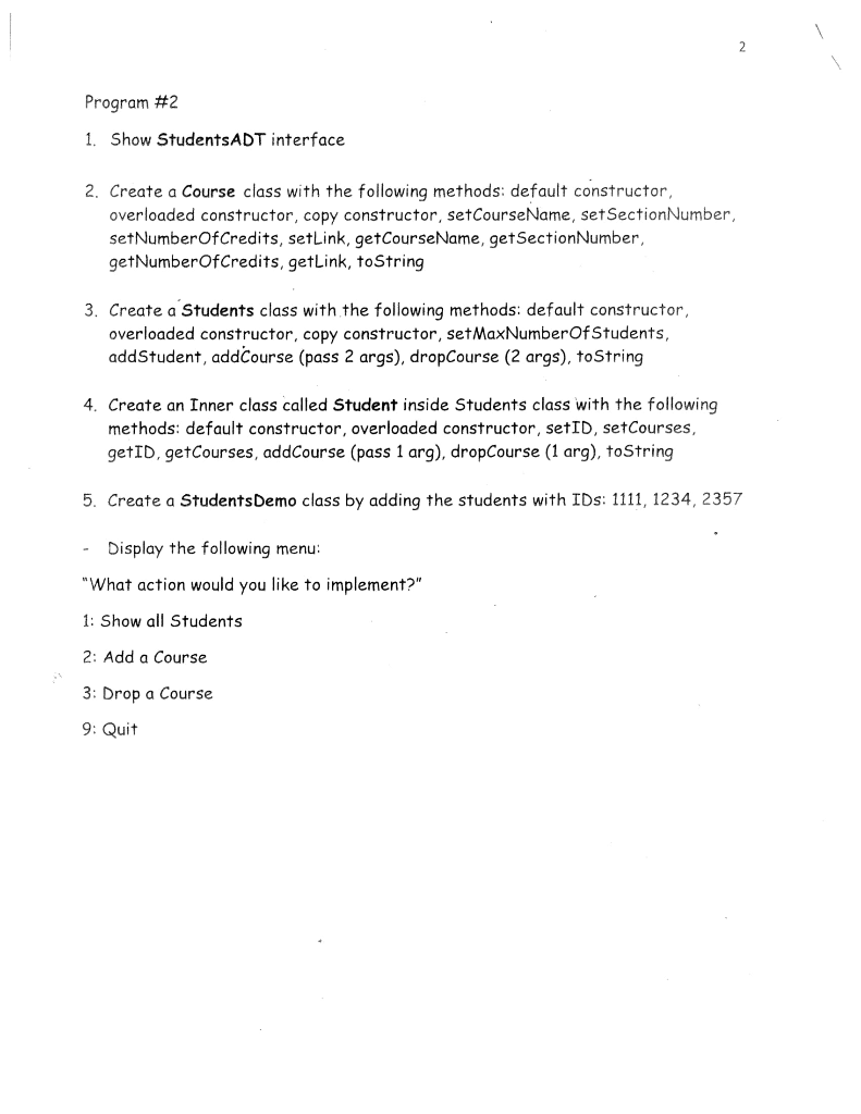 Program #2 1. Show StudentsADT interface 2. Create | Chegg.com