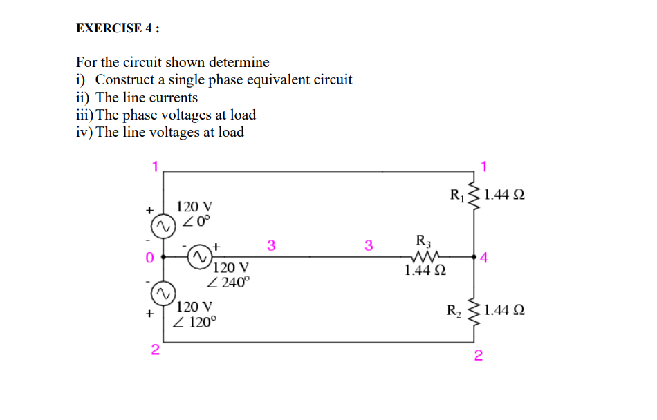 Solved For the circuit shown determine i) Construct a single | Chegg.com