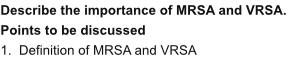 Solved Describe the importance of MRSA and VRSA. Points to | Chegg.com