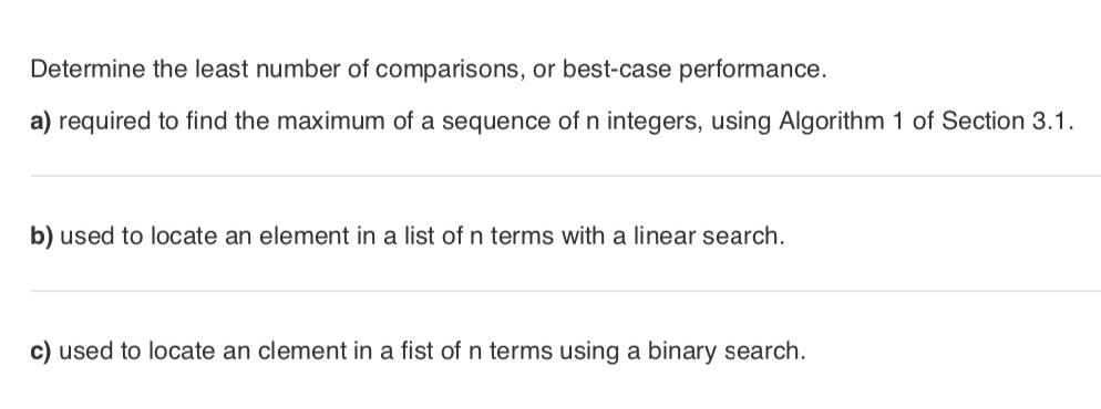 Solved Determine the least number of comparisons, or | Chegg.com