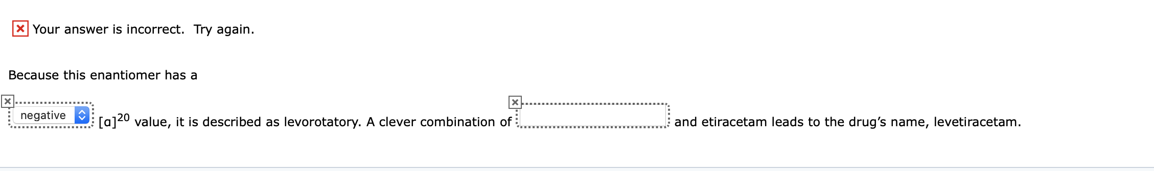Solved X Your answer is incorrect. Try again. Because this | Chegg.com
