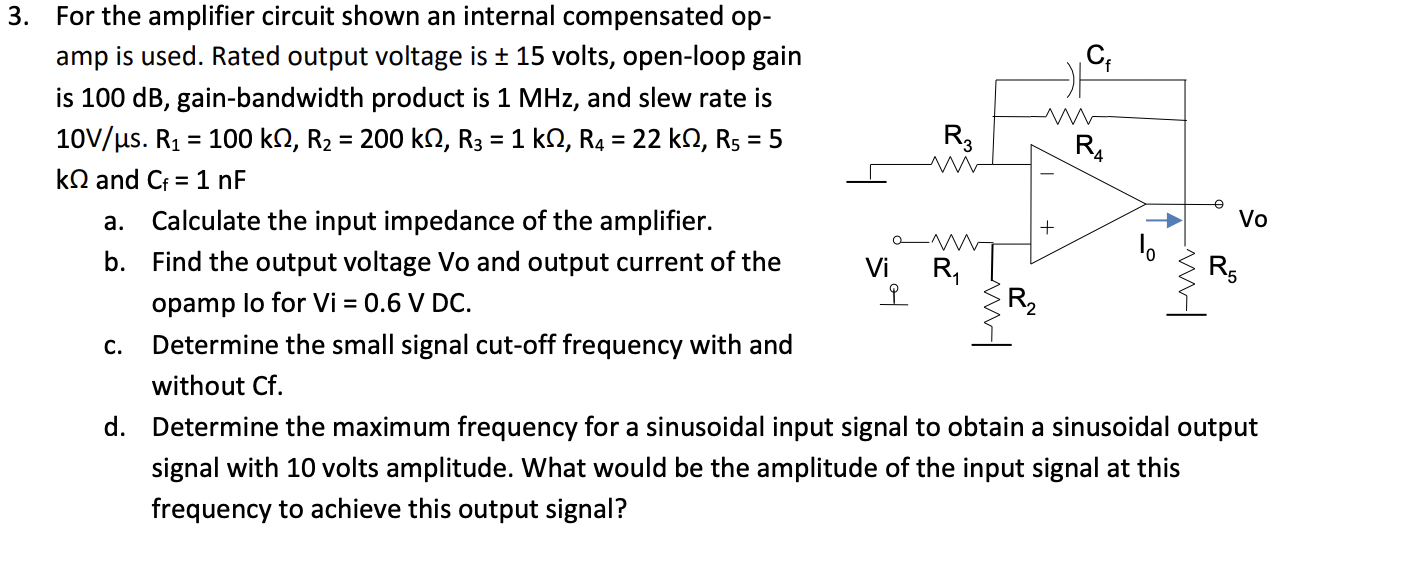 Solved For the amplifier circuit shown an internal | Chegg.com