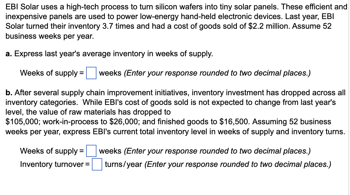 Solved EBI Solar uses a high-tech process to turn silicon | Chegg.com