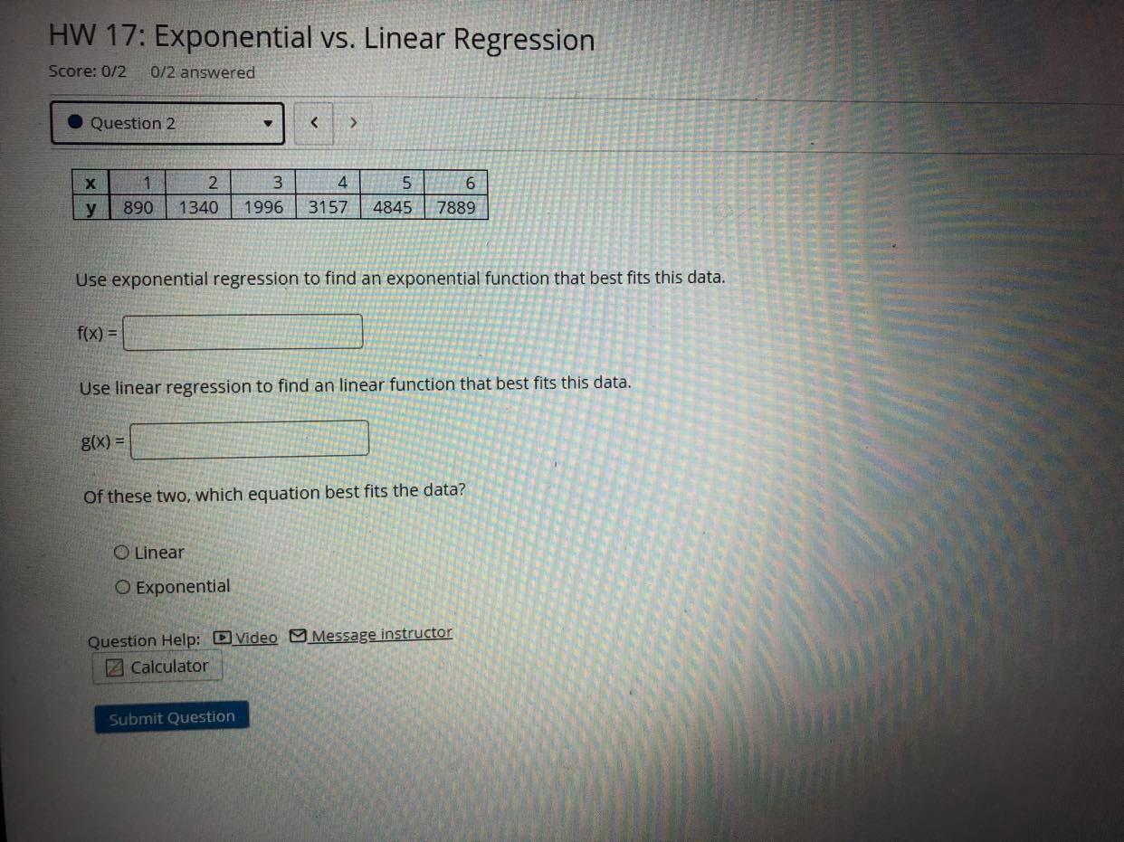 Solved HW 17: Exponential vs. Linear Regression Score: 0/2 | Chegg.com