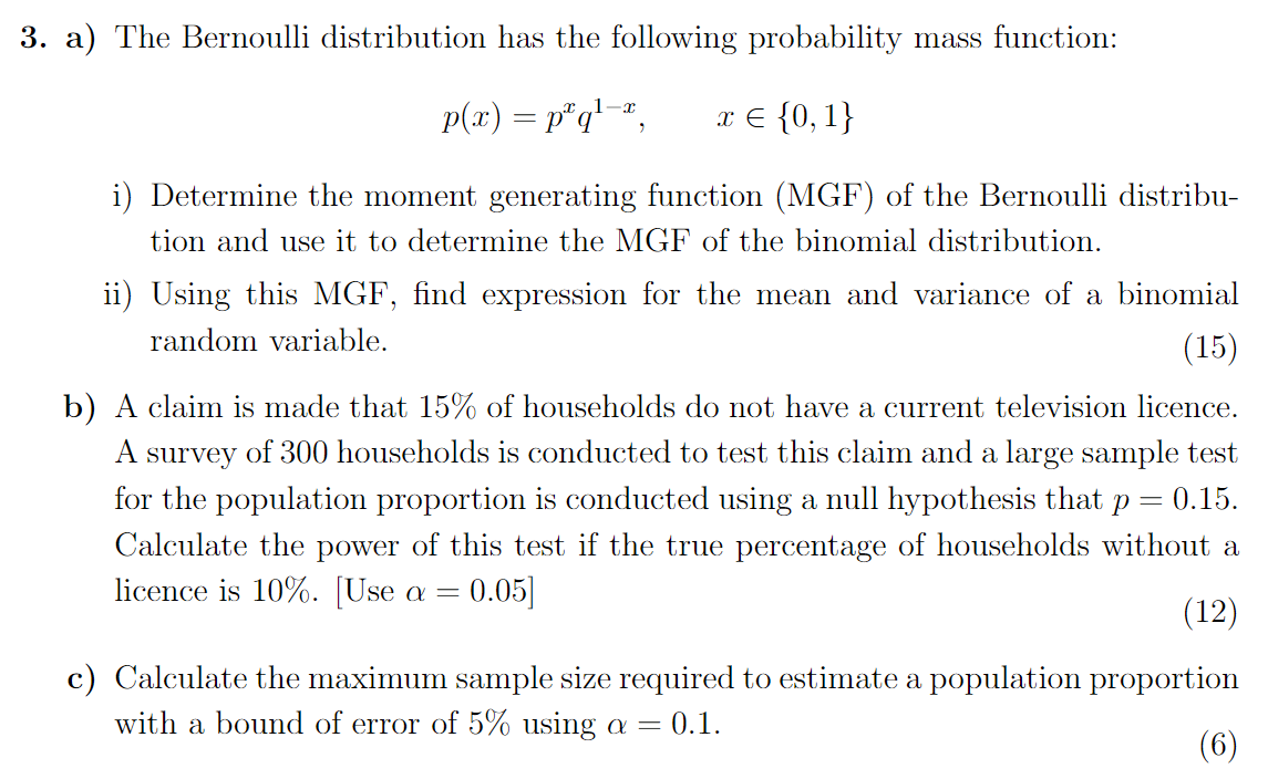 Solved 3. a) The Bernoulli distribution has the following | Chegg.com