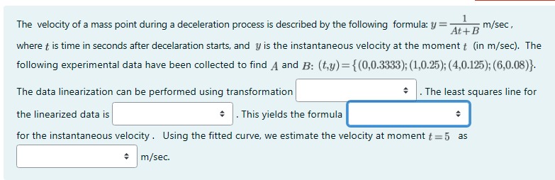 Solved The velocity of a mass point during a deceleration | Chegg.com