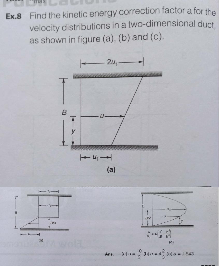 Ex.8 Find the kinetic energy correction factor a for | Chegg.com