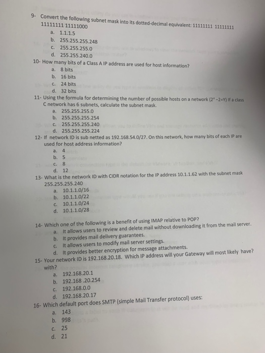 Solved 9- Convert the following subnet mask into its | Chegg.com