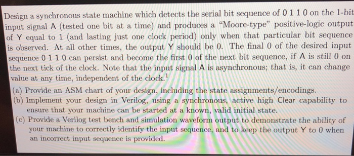 Solved Design a synchronous state machine which detects the | Chegg.com