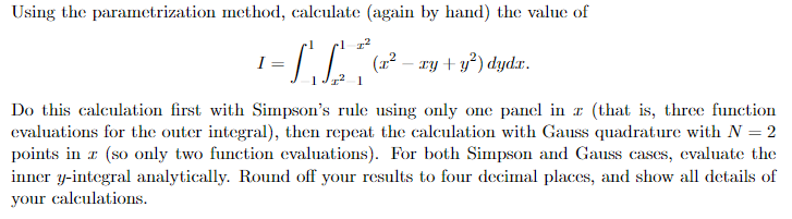 Solved Using the parametrization method, calculate (again by | Chegg.com