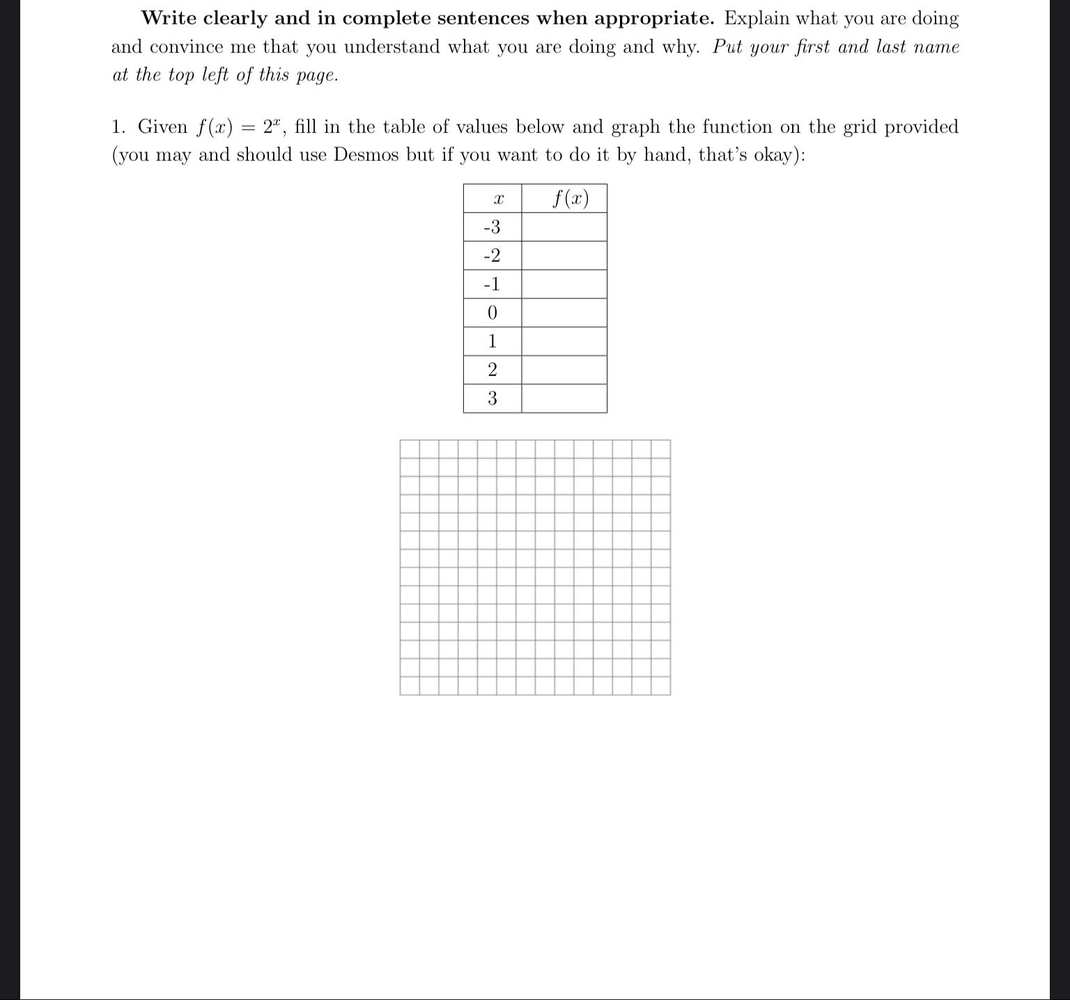 Solved Write clearly and in complete sentences when | Chegg.com
