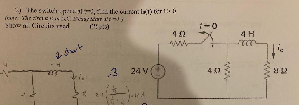 Solved 2) The switch opens at t=0, find the current io(t) | Chegg.com