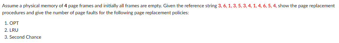 Solved Assume a physical memory of 4 page frames and | Chegg.com