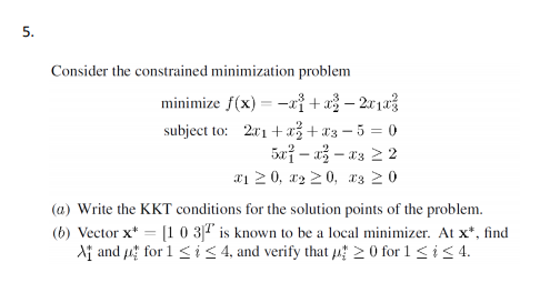 Solved 5. Consider the constrained minimization problem | Chegg.com