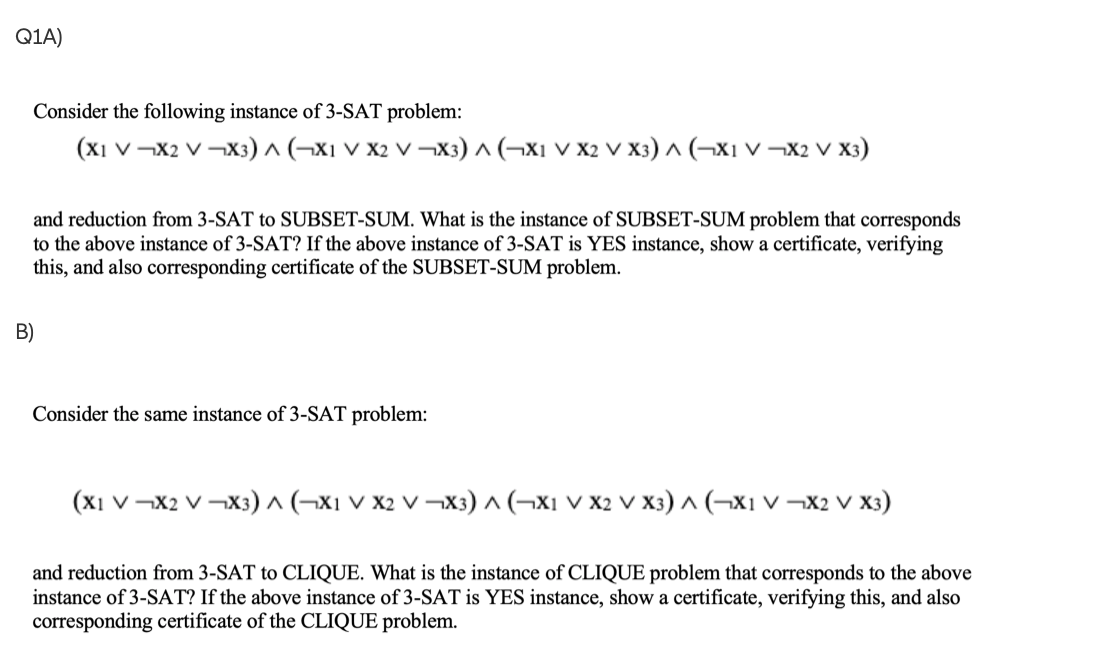 Q1A) Consider the following instance of 3-SAT | Chegg.com