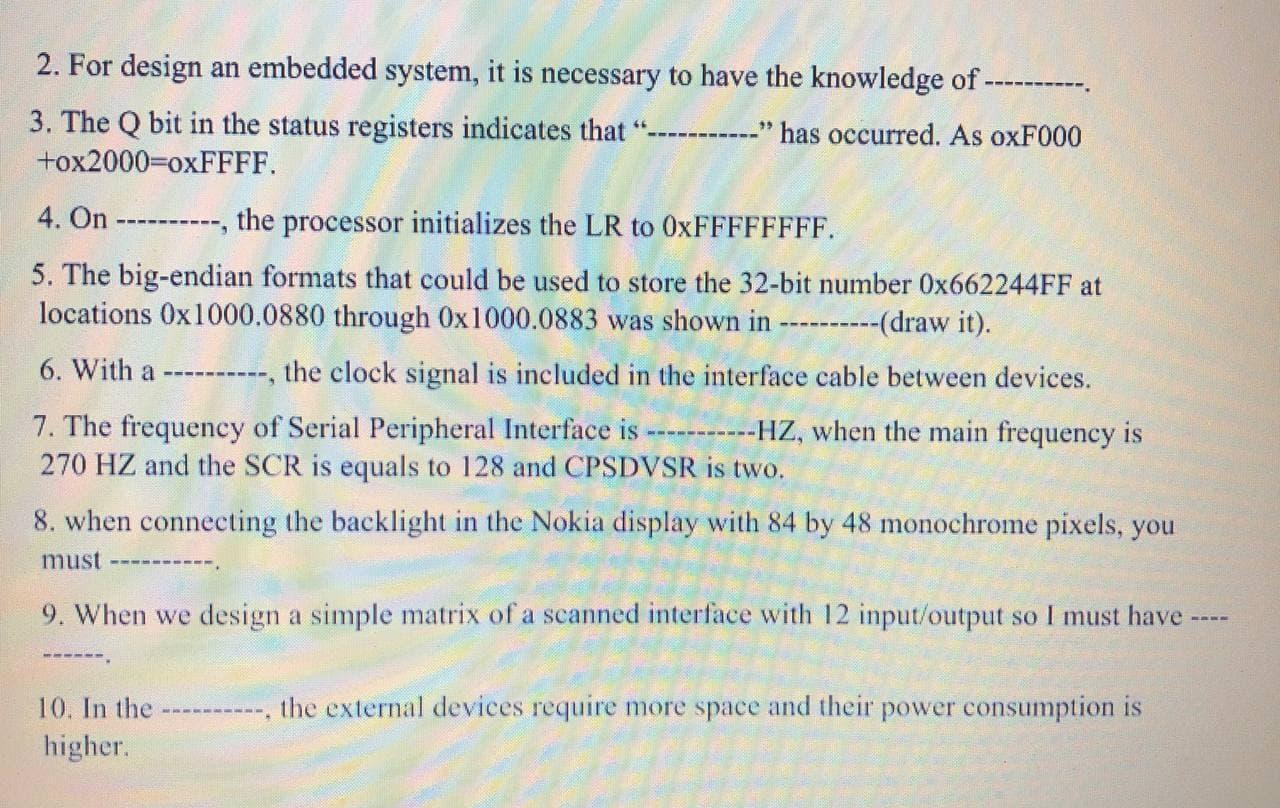 Solved 2. For design an embedded system, it is necessary to | Chegg.com
