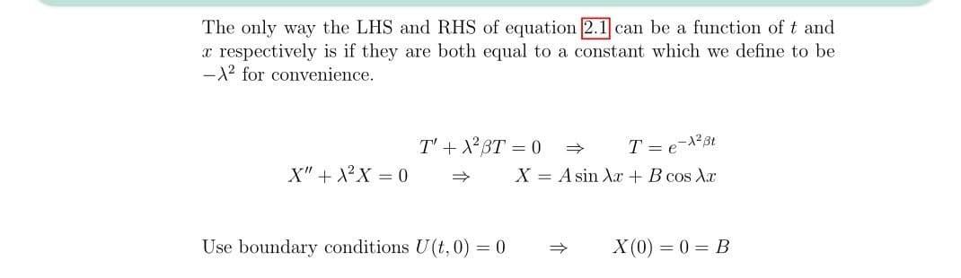 Solved The only way the LHS and RHS of equation 2.1 can be a | Chegg.com
