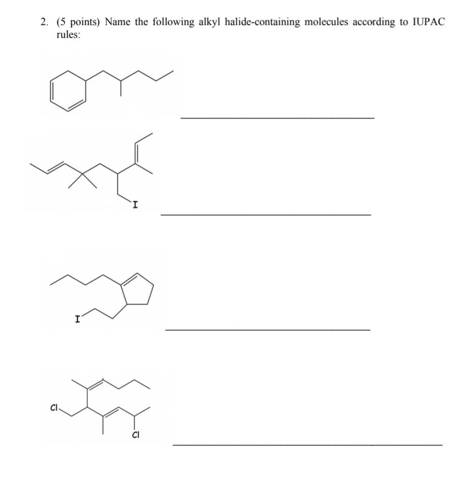 Solved 2. (5 points) Name the following alkyl | Chegg.com Solved 2. (5 points) Name the following alkyl | Chegg.com