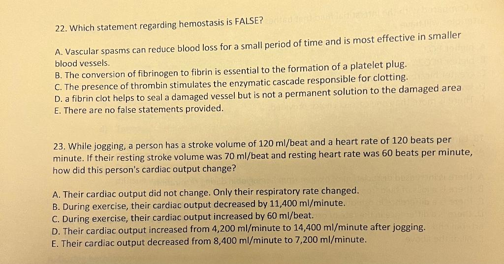 Solved 22. Which statement regarding hemostasis is FALSE? A. | Chegg.com