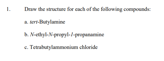 Solved 1. Draw the structure for each of the following | Chegg.com