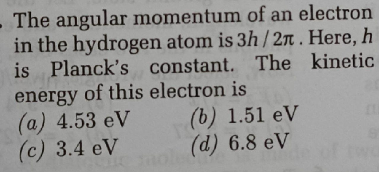 Solved . The angular momentum of an electron in the hydrogen | Chegg.com